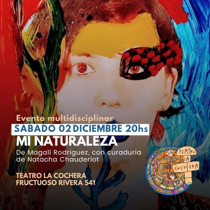 "MI NATURALEZA" Evento multidisciplinar de pensamientos y vivencias de ...